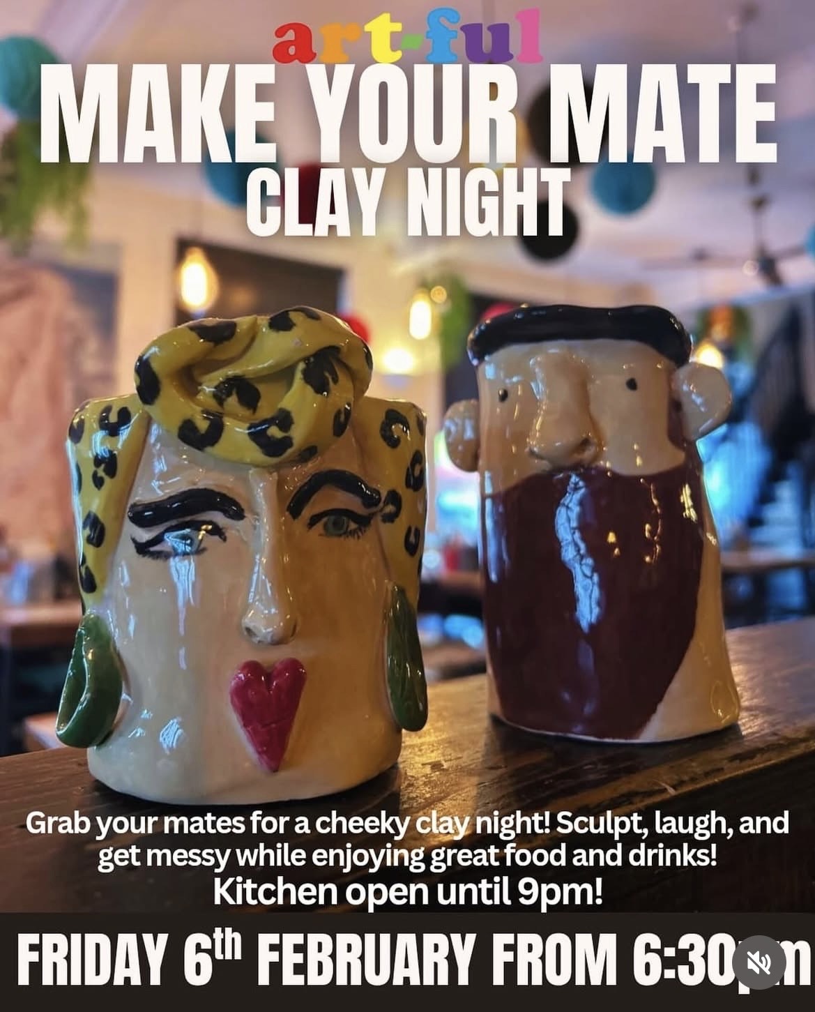 Art-ful: Make Your Mate – Clay Night - Worthing Town Centre BID